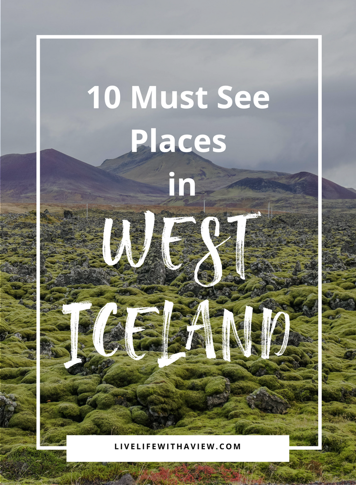 10 Must See Places in West Iceland - Iceland with a View