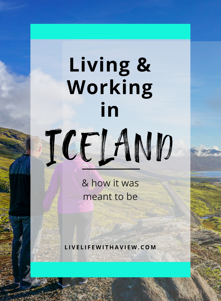 How We Are Able to Live and Work in Iceland - Iceland with a View