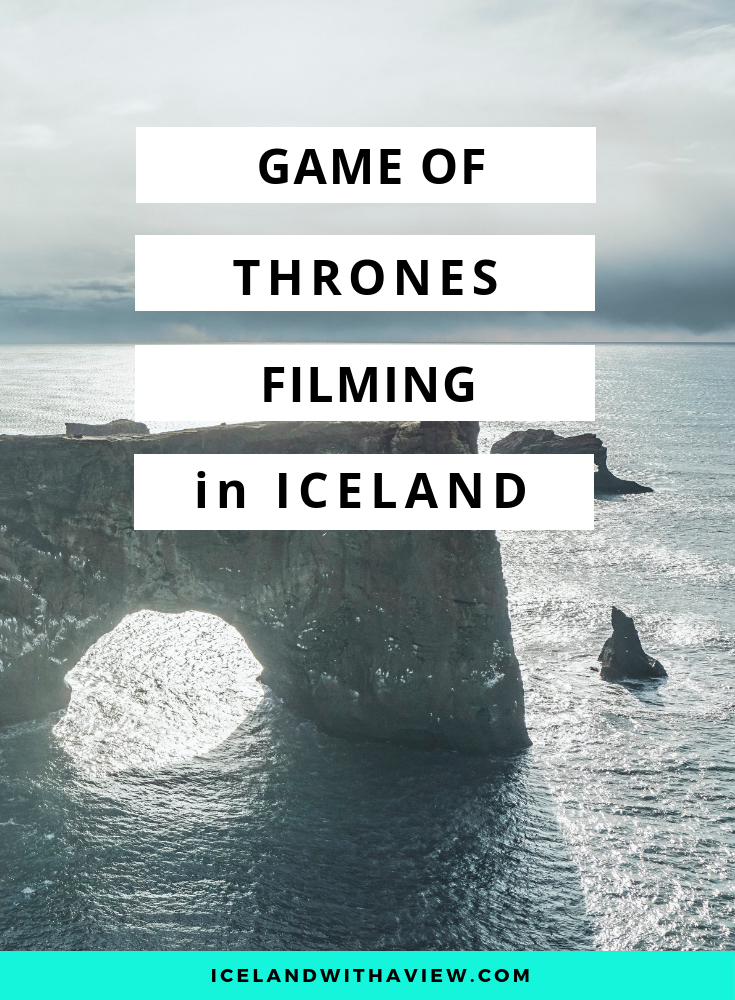 Game of Thrones filming locations - Iceland with a View